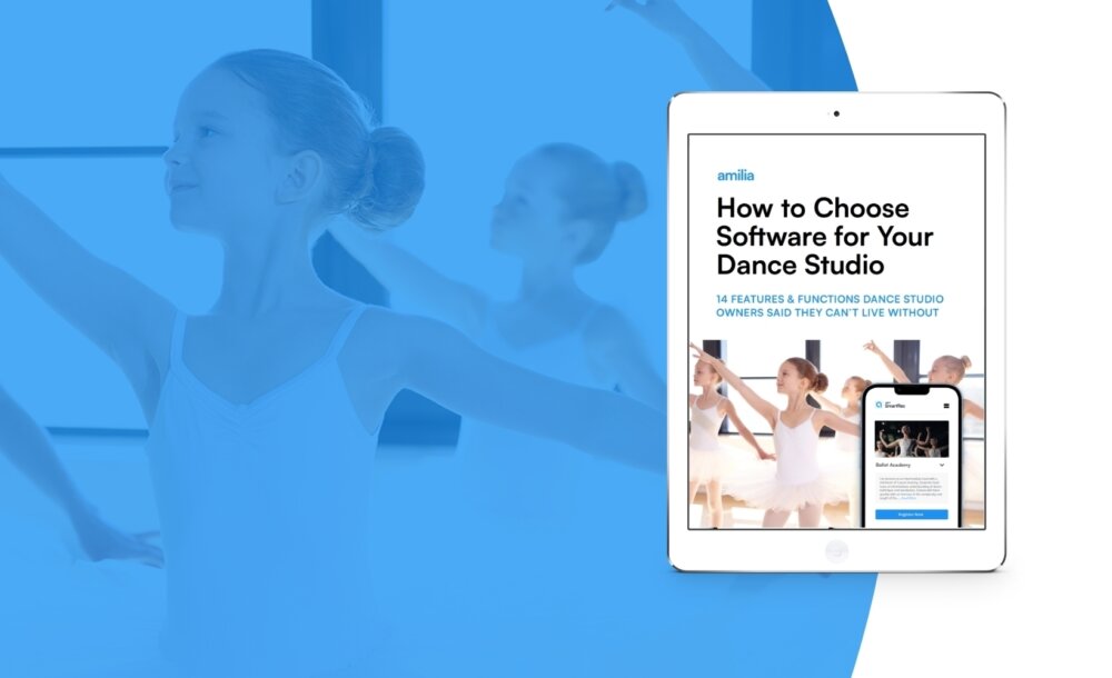 How To Choose Software for Your Dance Studio | Amilia