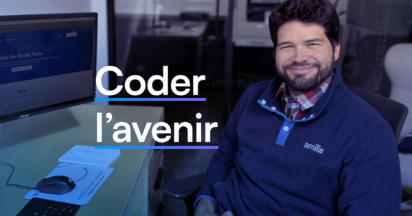 Entrevue avec Philippe Lavoie - Gestionnaire du développement logiciel | Amilia