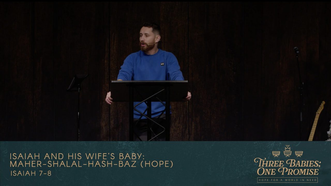 Isaiah & His Wife’s Baby: Maher-Shalal-Hash-Baz (Hope) - Harvest Bible ...