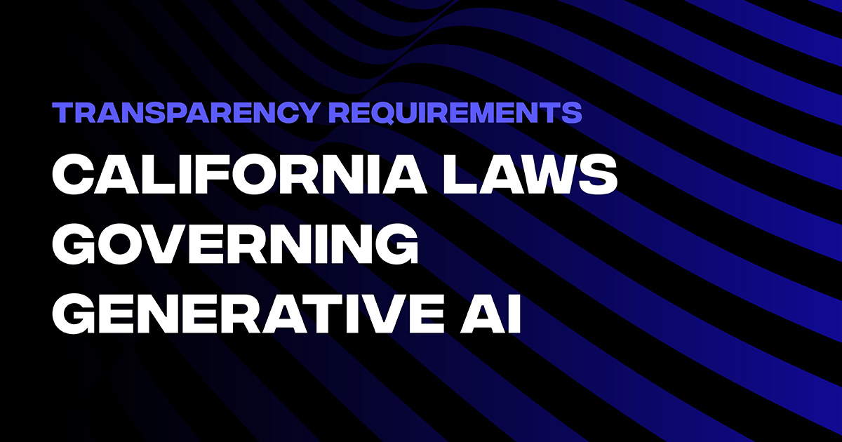 AI back in the regulatory spotlight: California passes new legislation ...