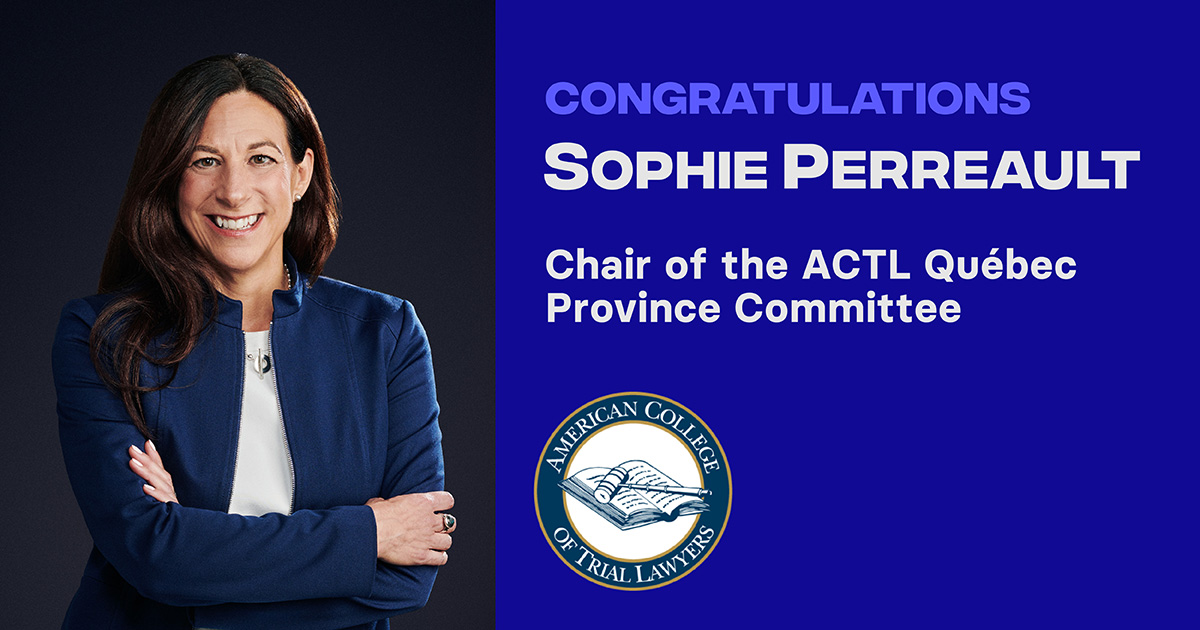 Sophie Perreault appointed chair of the ACTL Québec Province Committee ...