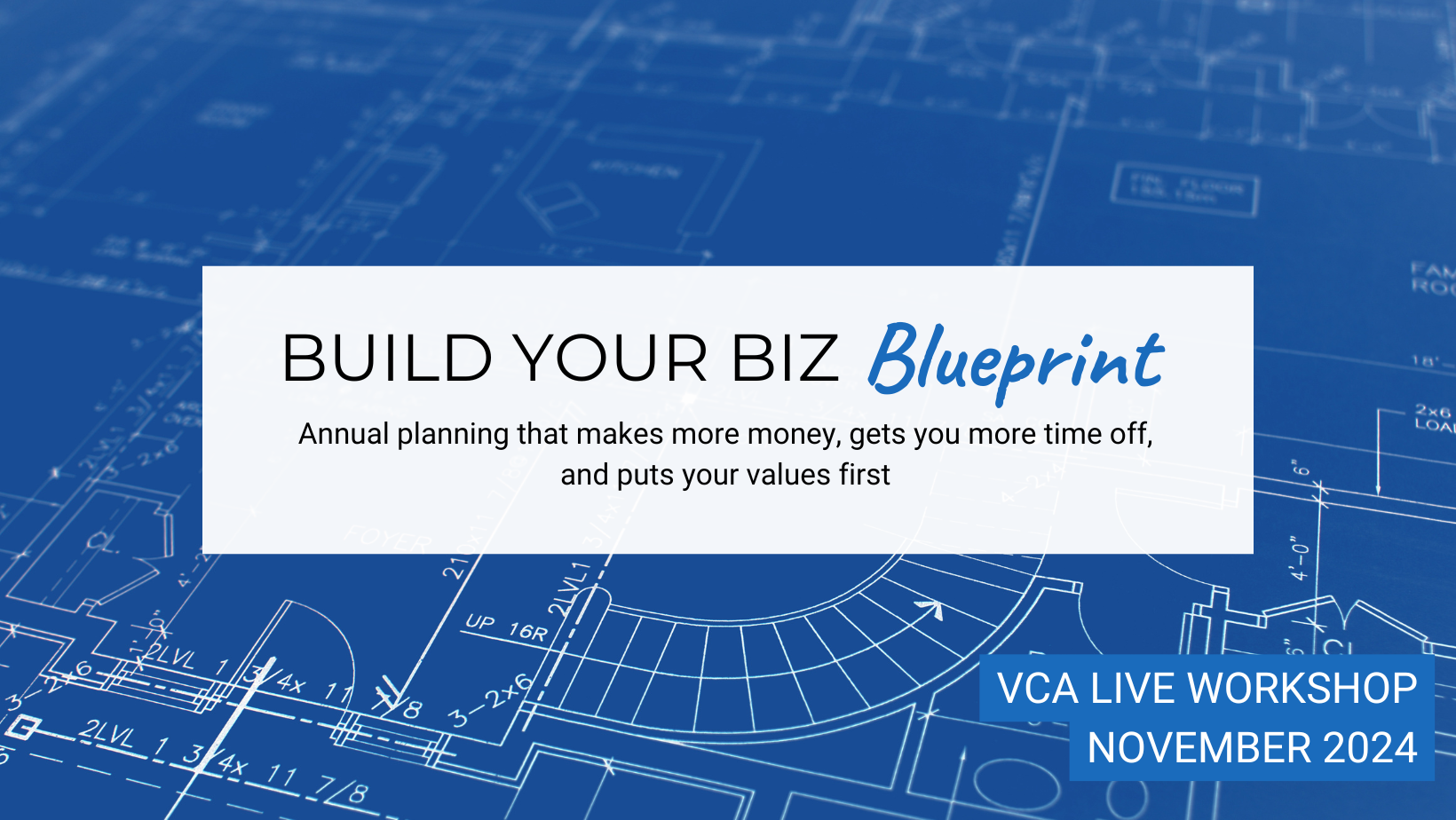 Build Your Biz Blueprint - Visionary CEO Academy