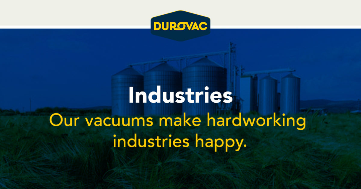 How Our Industrial Vacuums Support Your Industry | DuroVac