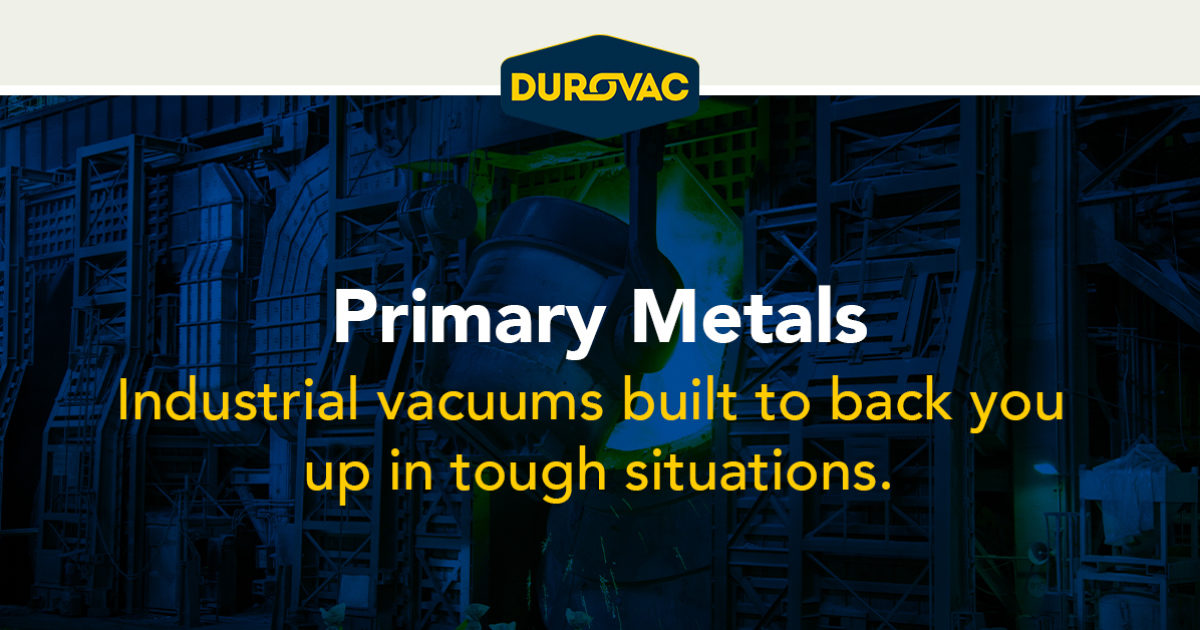 Durable Vacuum Systems for Primary Metals | DuroVac