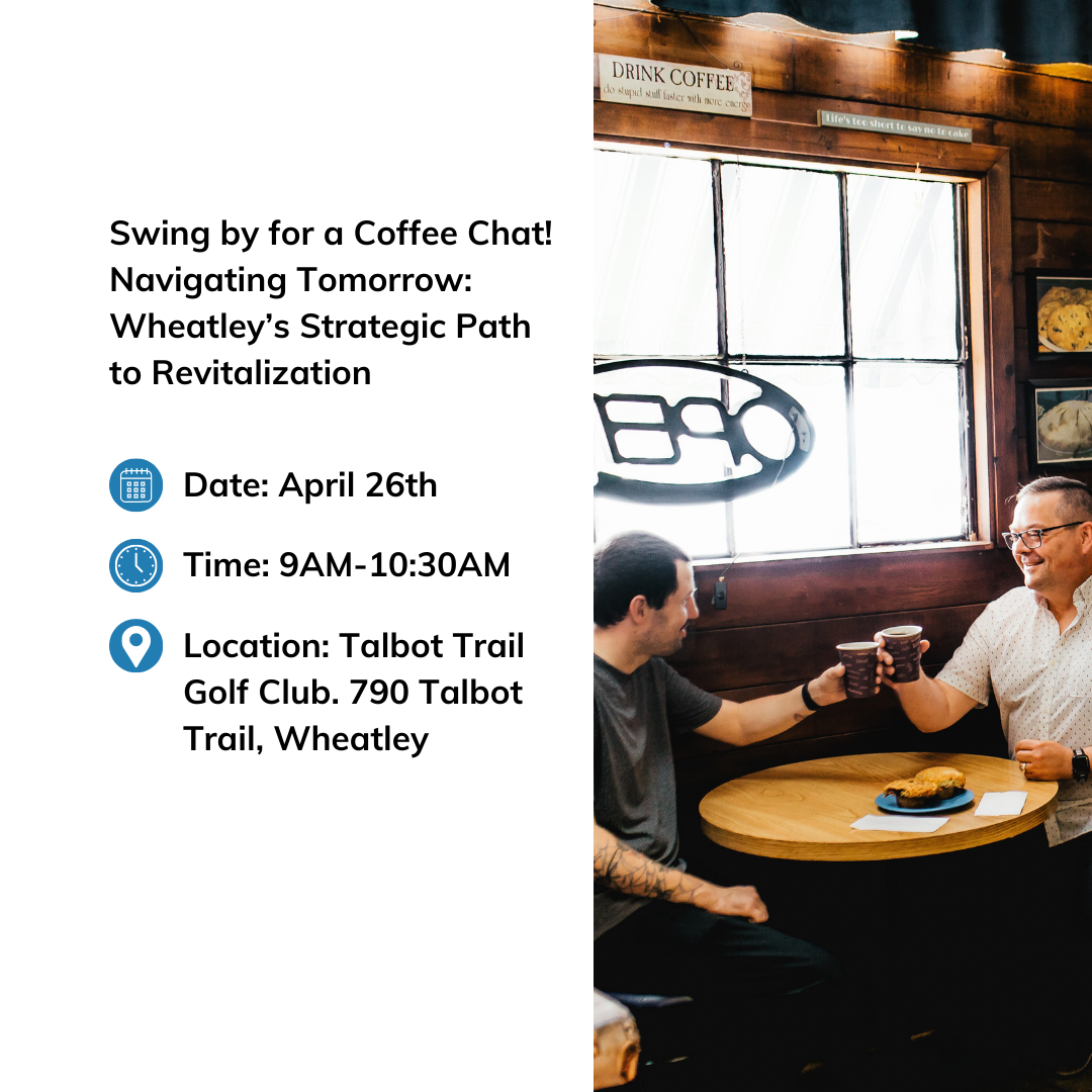 Wheatley Updates | Let's Talk Chatham-Kent