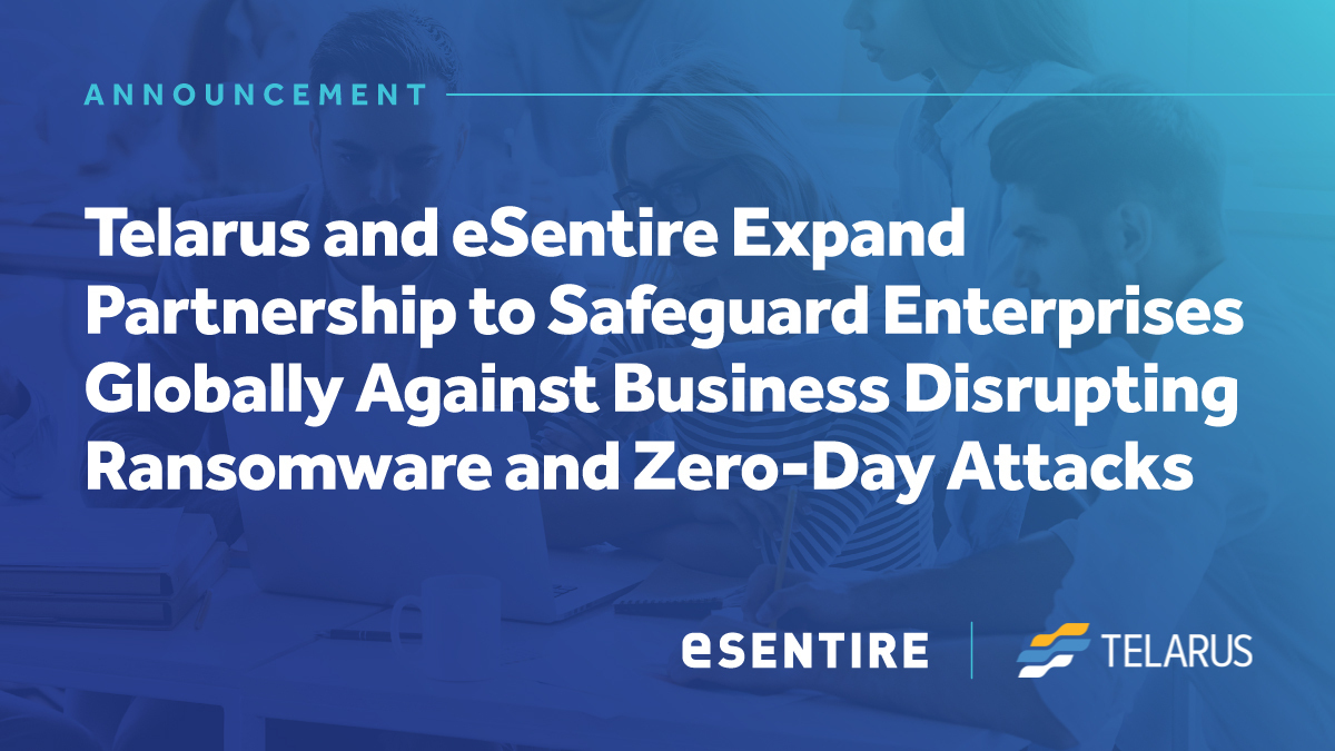 Telarus and eSentire Expand Partnership | eSentire