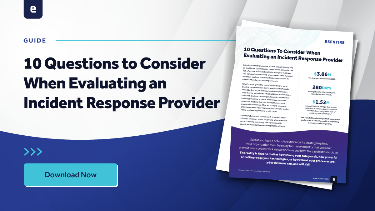 Questions to Consider When Evaluating an Incident Response… | eSentire