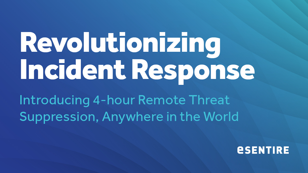 eSentire Revolutionizes Incident Response Services… | eSentire