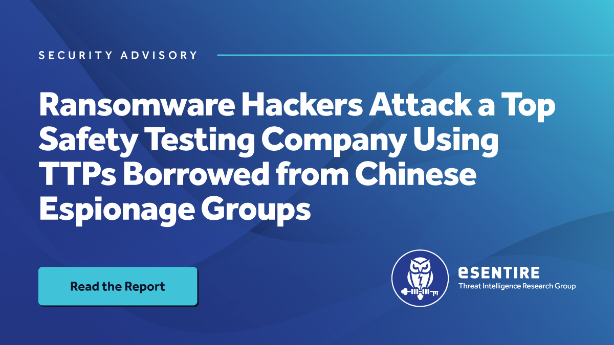 eSentire | Ransomware Hackers Attack a Top Safety Testing Org. Using…