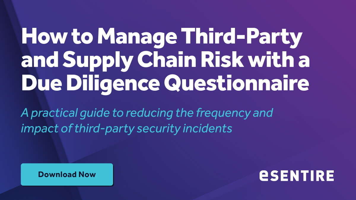 eSentire | How to Manage Third-Party and Supply Chain Risk with a Due…