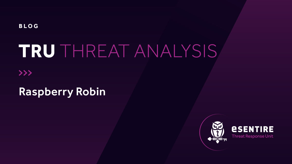 Esentire Esentire Threat Intelligence Malware Analysis Raspberry