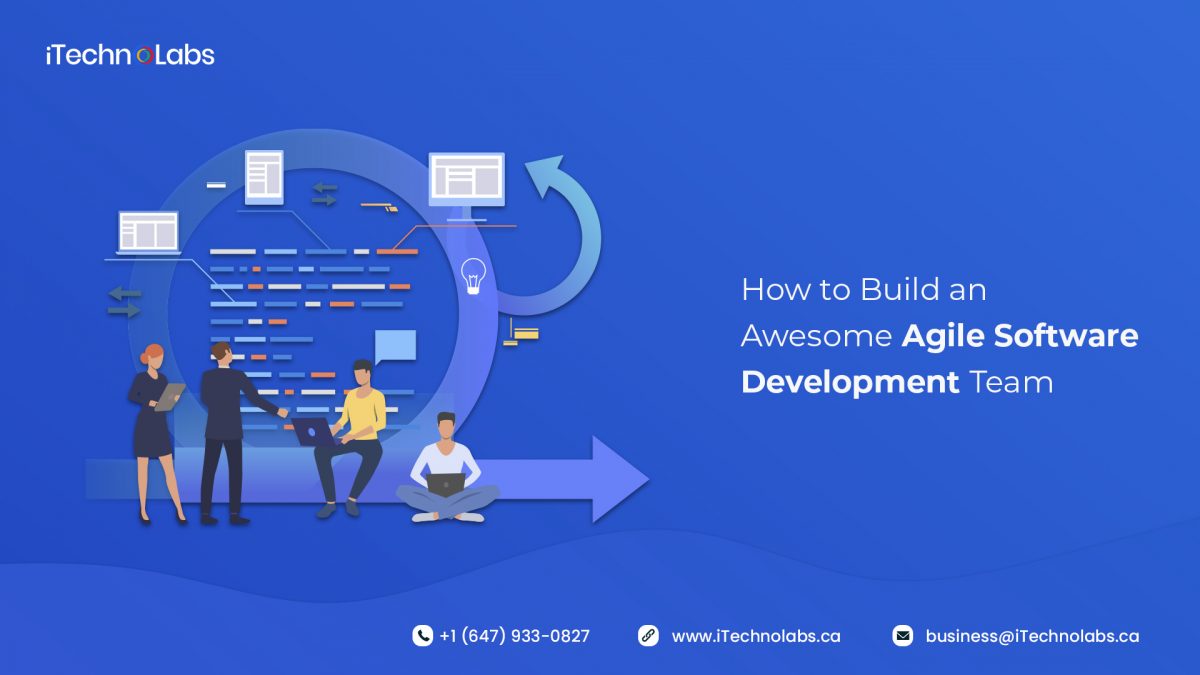 How To Build an Awesome Agile Software Development Team
