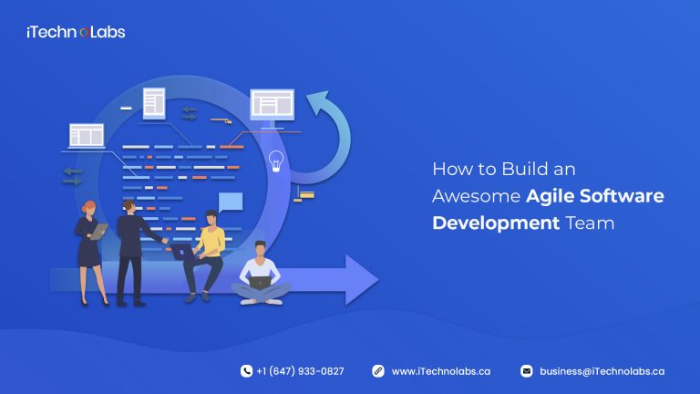 How To Build an Awesome Agile Software Development Team