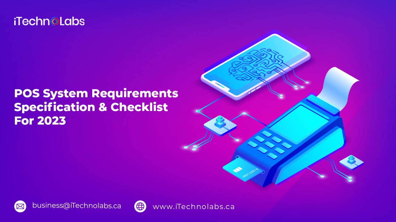 POS System Requirements Specification & Checklist For 2024 [Updated]