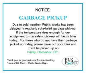 Notice: Garbage Pickup - Town of Elk Point