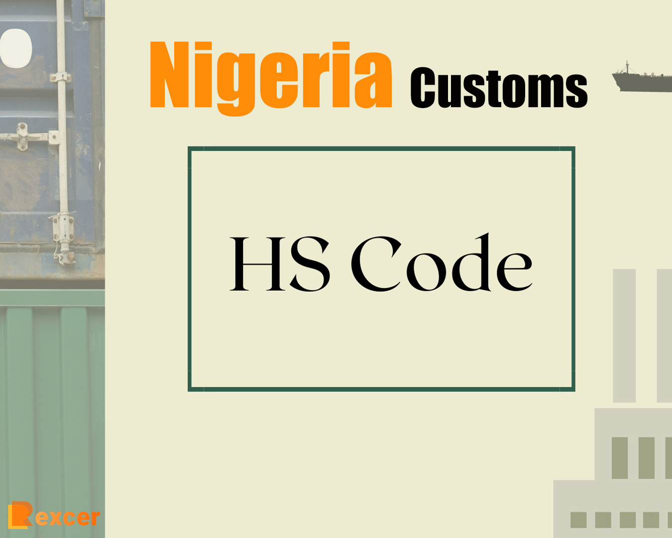 Nigeria Customs HS Code Nigeria Customs HS Code