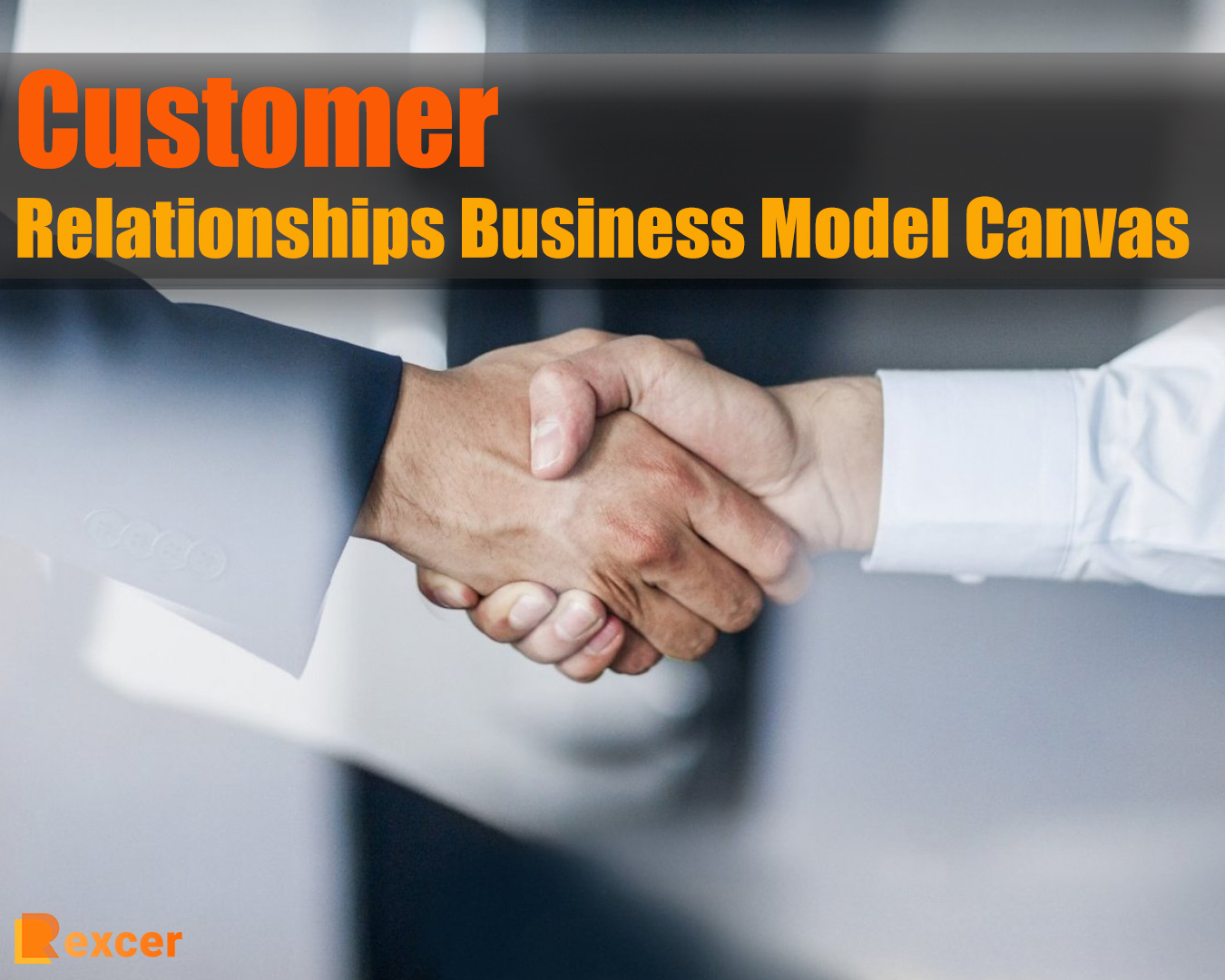 Customer Relationships Business Model Canvas
