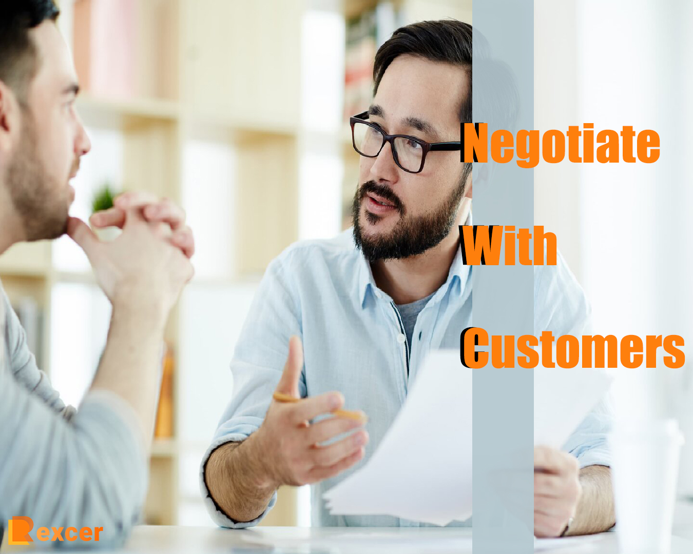 Negotiate With Customers, 7 Tips to Negotiate