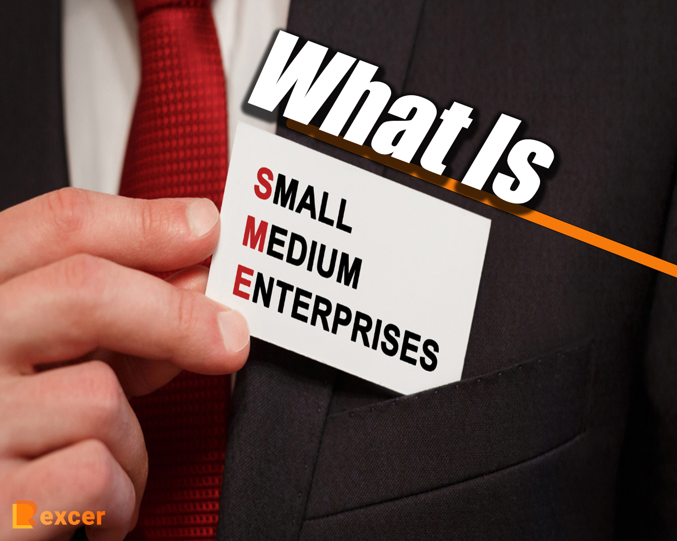 What Is Small Medium Enterprise, Why SMEs Are Important